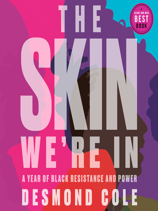 The Skin We're In - Toronto Public Library - OverDrive
